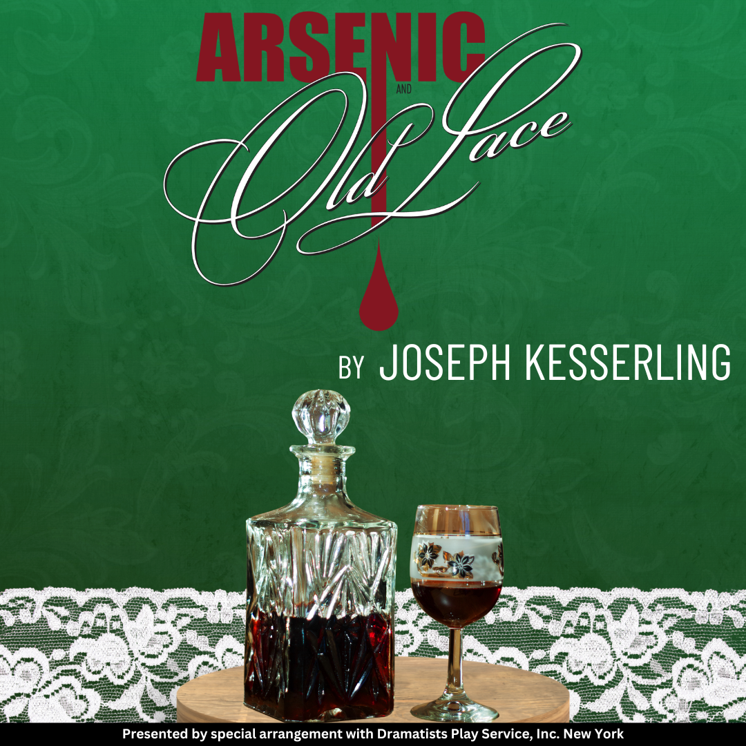 Arsenic and Old Lace - Gillette Community Theatre